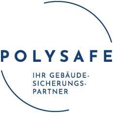 POLYSAFE – Ihr Gebäudesicherungspartner